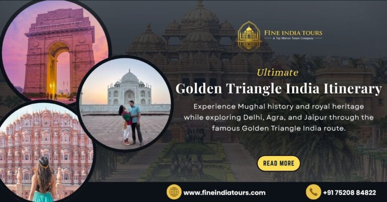 The Ultimate Golden Triangle India Tour Itinerary